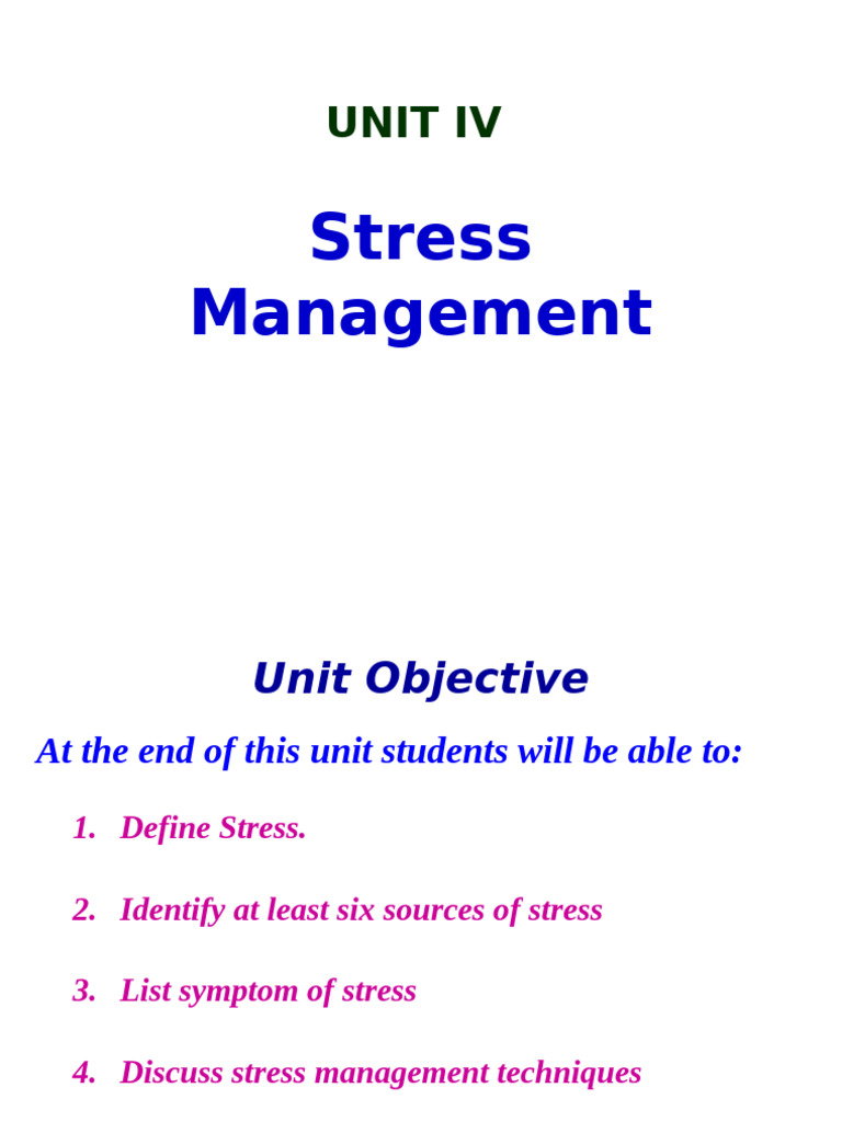 UNIT IV Stress Management | PDF | Stress (Biology) | Occupational Stress