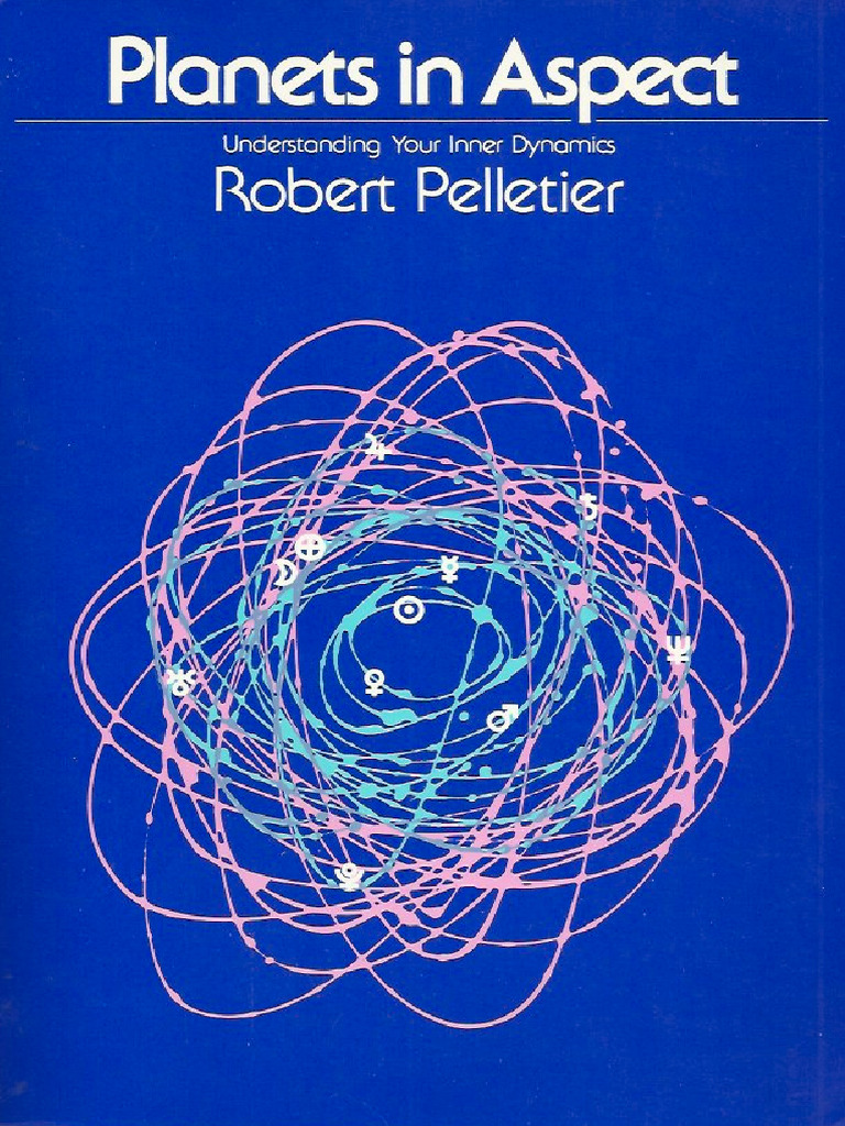 Planets in Aspect (Robert Pelletier) | PDF