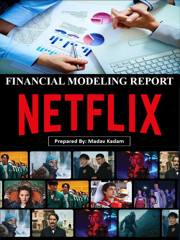 Financial Modeling Report - Netflix | PDF | Equity (Finance) | Business