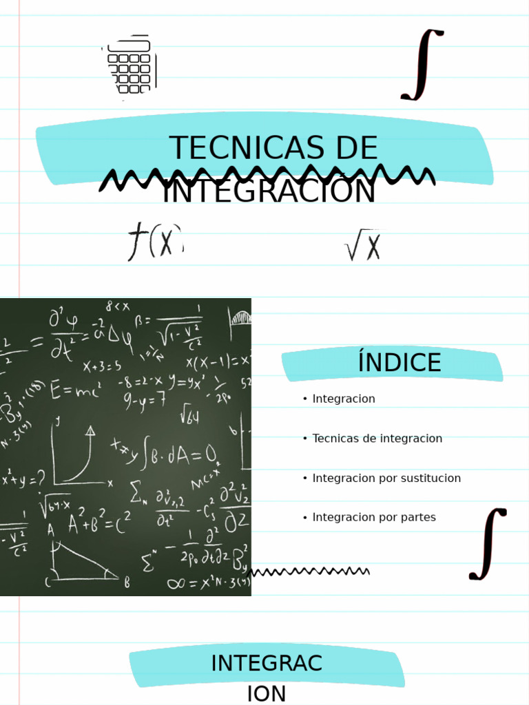 Técnicas de Integración Matemática | PDF | Integral | Derivado