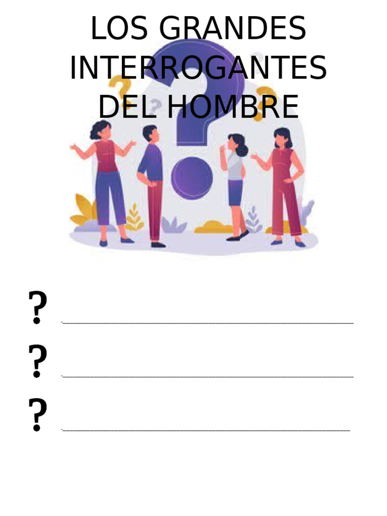 Grandes Interrogantes del Ser Humano | PDF