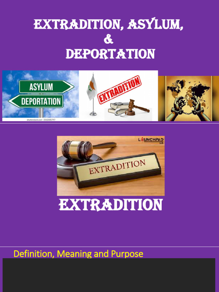 Extradition: Principles and Differences Explained | PDF | Extradition ...