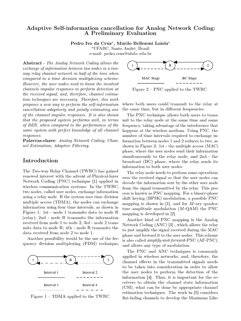 Adaptive Self-information cancellation for Analog Network Coding - A Preliminary Evaluation ...