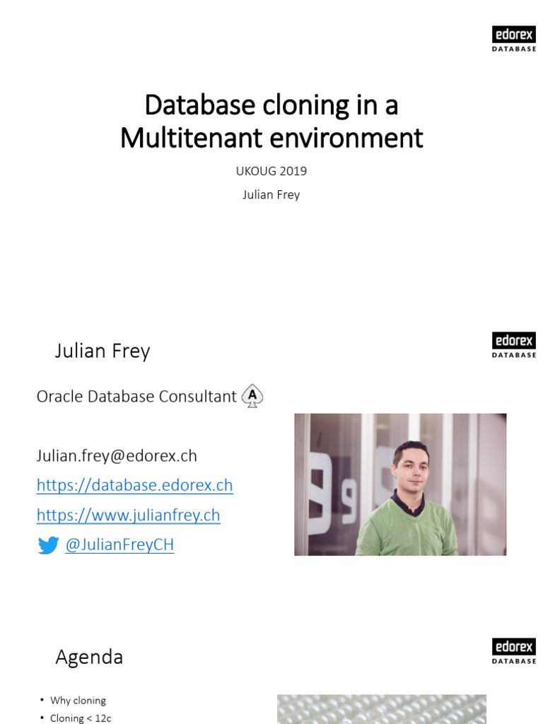 UKOUG_JulianFrey_Database_cloning_in_a_Multitenant_environment | PDF | Backup | Databases