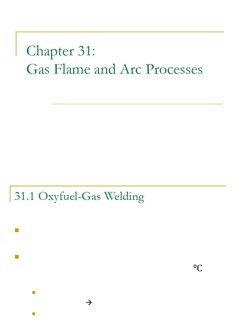 Chapter 31 Gas Flame and Arc Welding Processes | PDF | Welding ...