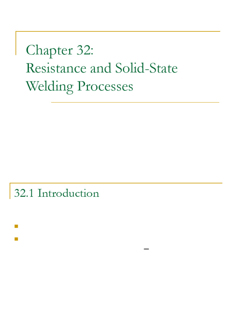 Chapter 32 Resistance and Solid State Welding Processes | PDF | Welding | Construction
