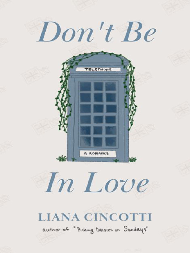 Dont Be in Love (Liana Cincotti) (Z-Library) | PDF