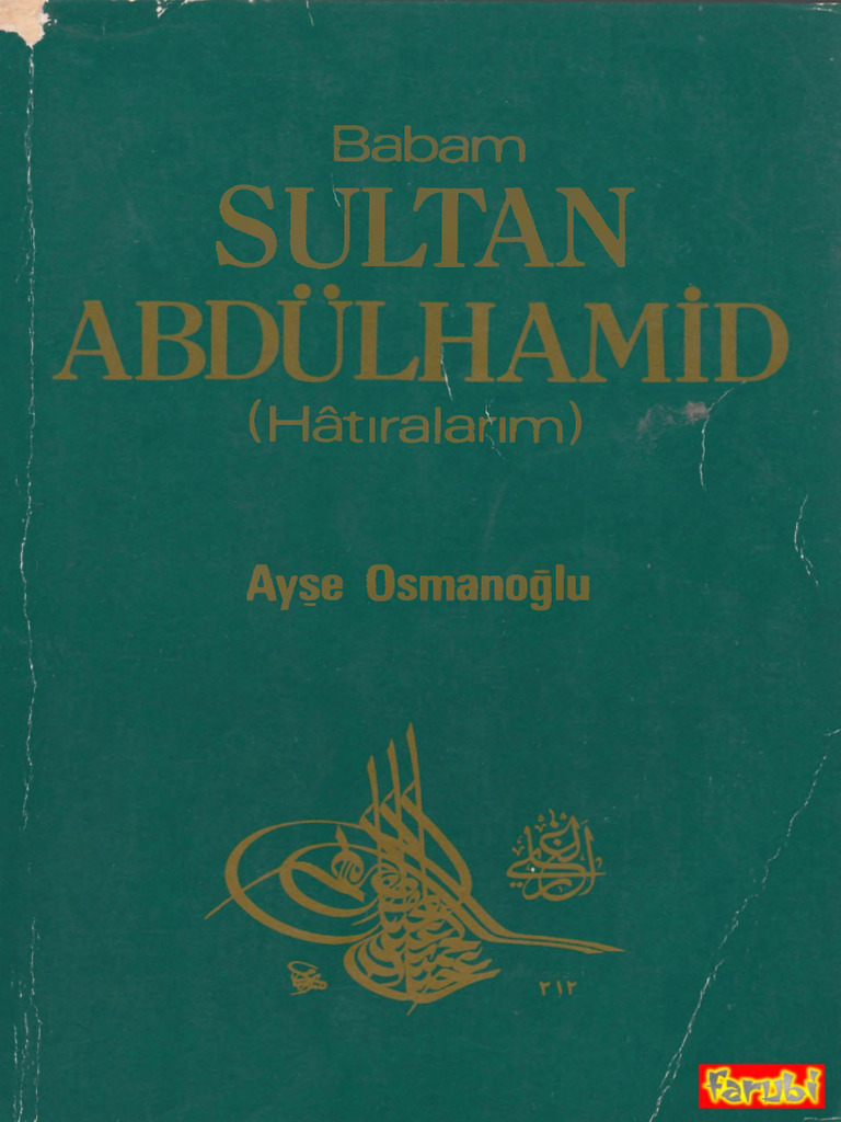 Ayşe Osmanoğlu - Babam Sultan Abdulhamid | PDF