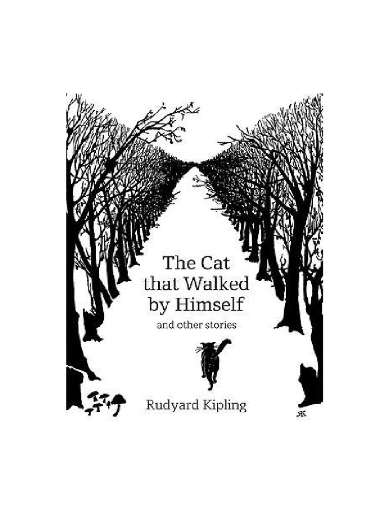 The Cat That Walked by Himself-Rudyard Kipling | PDF | Cats | Mouse