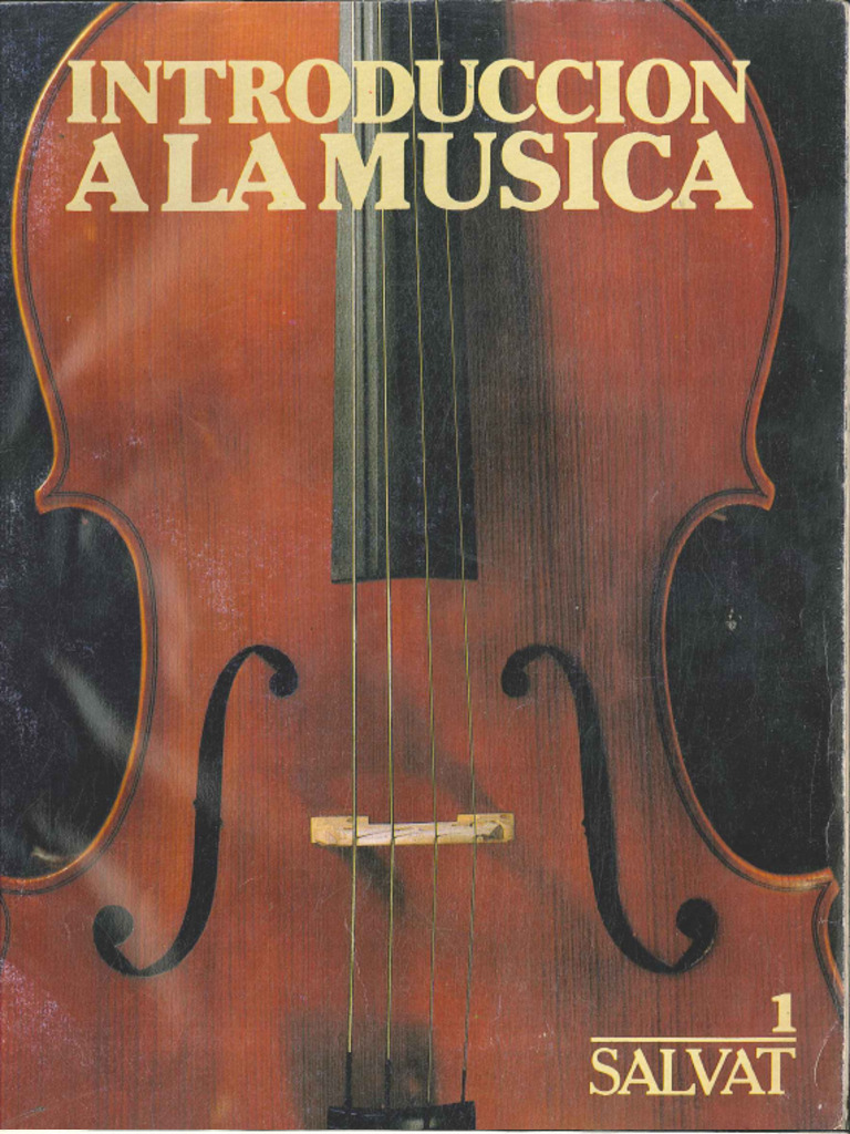INTRODUCCIÓN A LA MÚSICA Salvat | PDF