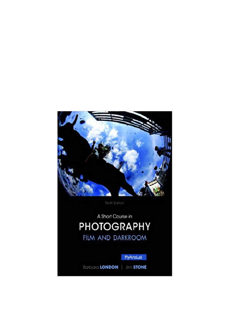 (Ebook PDF) A Short Course in Photography: Film and Darkroom 9th Edition PDF Download | PDF ...