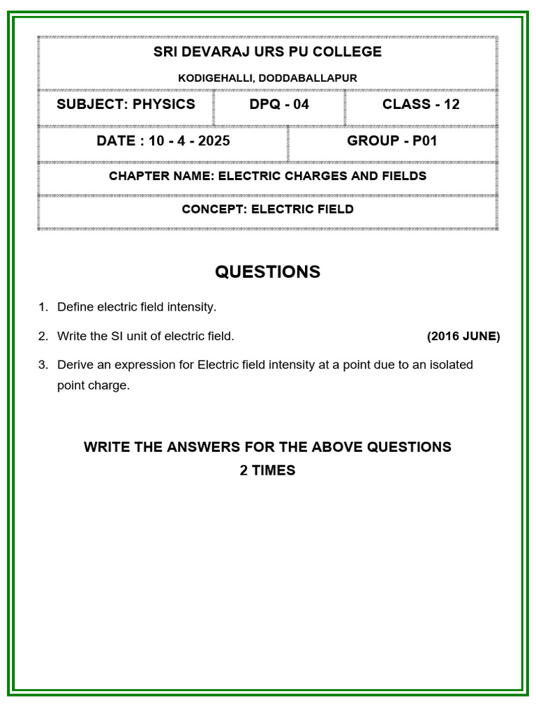 Questions: Sri Devaraj Urs Pu College Subject: Physics DPQ - 04 Class - 12 DATE: 10 - 4 - 2025 ...
