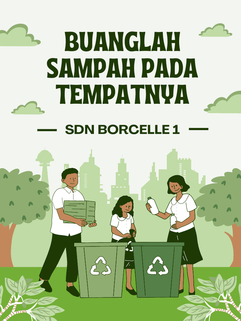 Hijau Ilustrasi Buanglah Sampah Pada Tempatnya Poster Ruang Kelas | PDF
