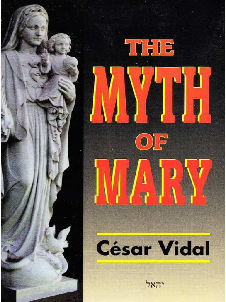 El mito de María en la historia cristiana | PDF | María, madre de Jesús ...