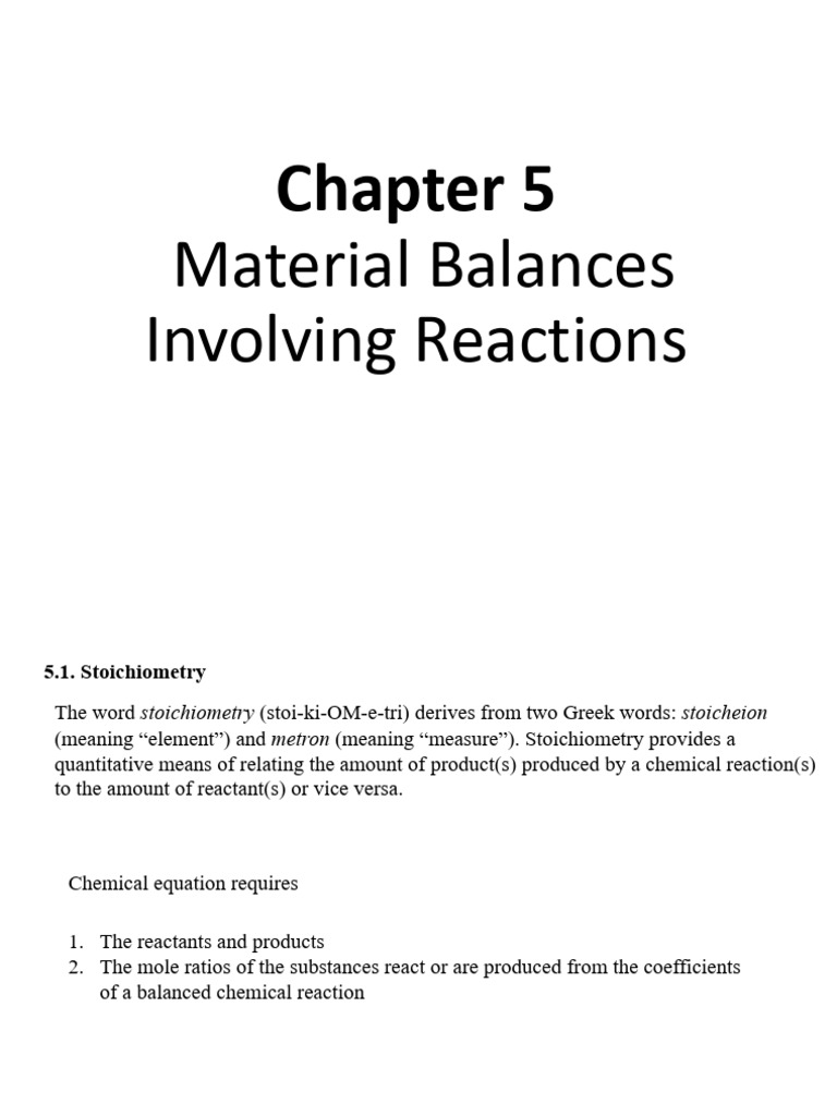 Chapter 5 Material Balances Involving Reactions - 1 - 250409 - 132050 ...