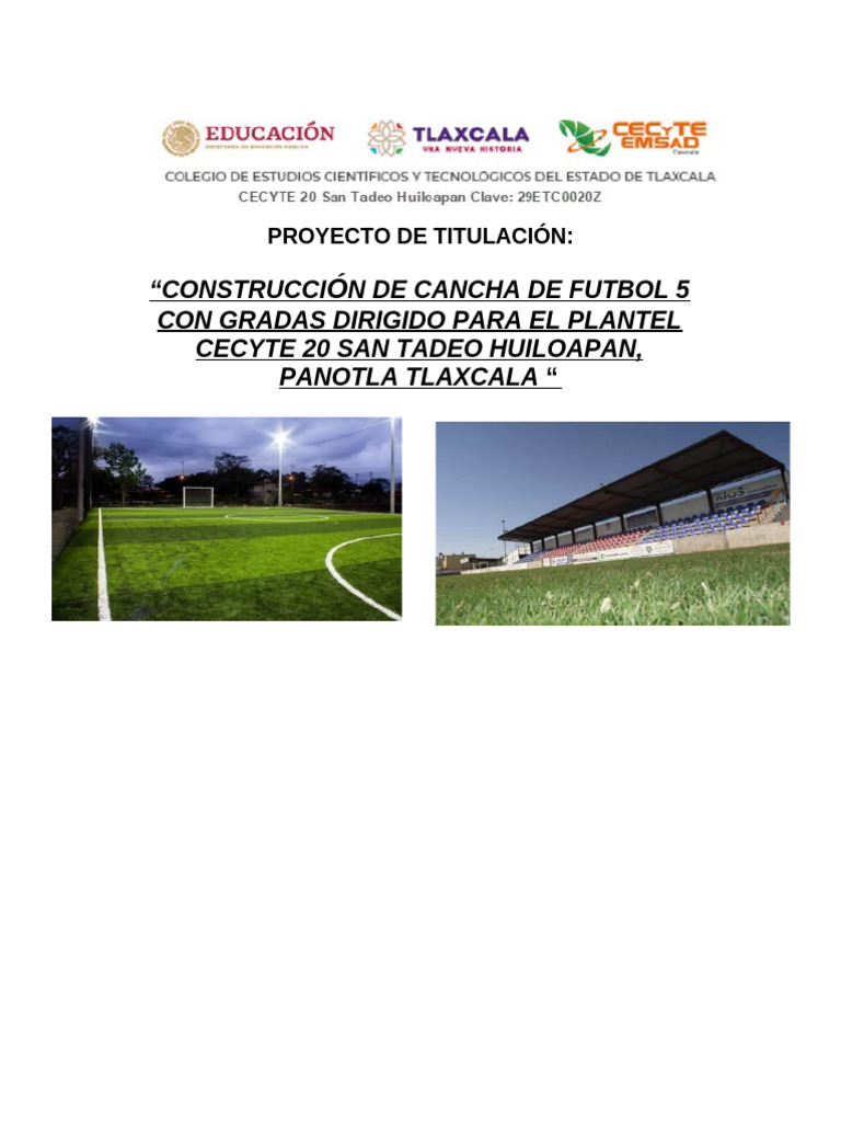 "Construcci N de Cancha de Futbol 5 Con Gradas Dirigido para El Plantel Cecyte 20 San Tadeo ...