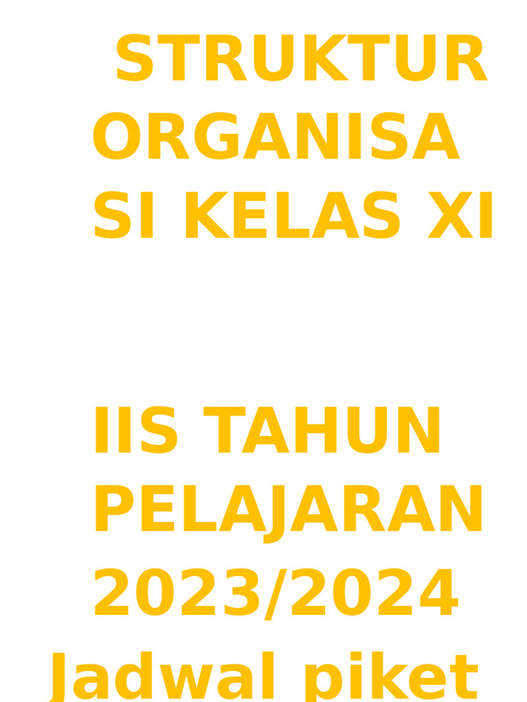 Struktur Organisasi Kelas Xi Iis Tahun Pelajaran | PDF