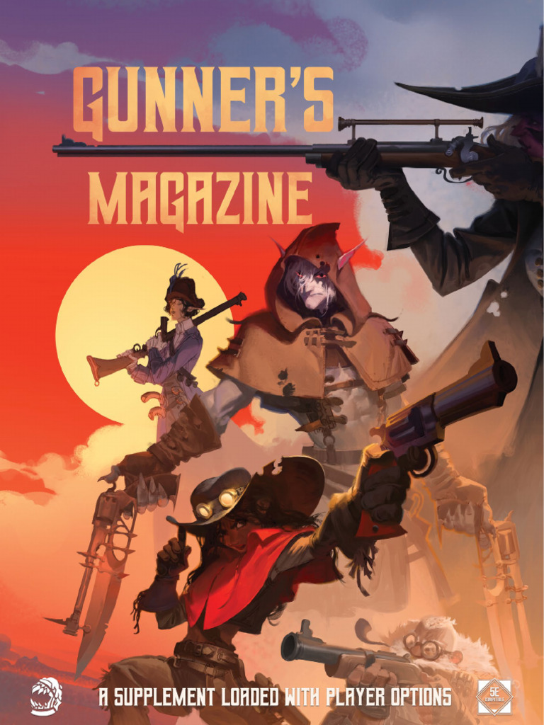 D&D 5E Gunner Class Overview | PDF | Projectiles | Ballistics
