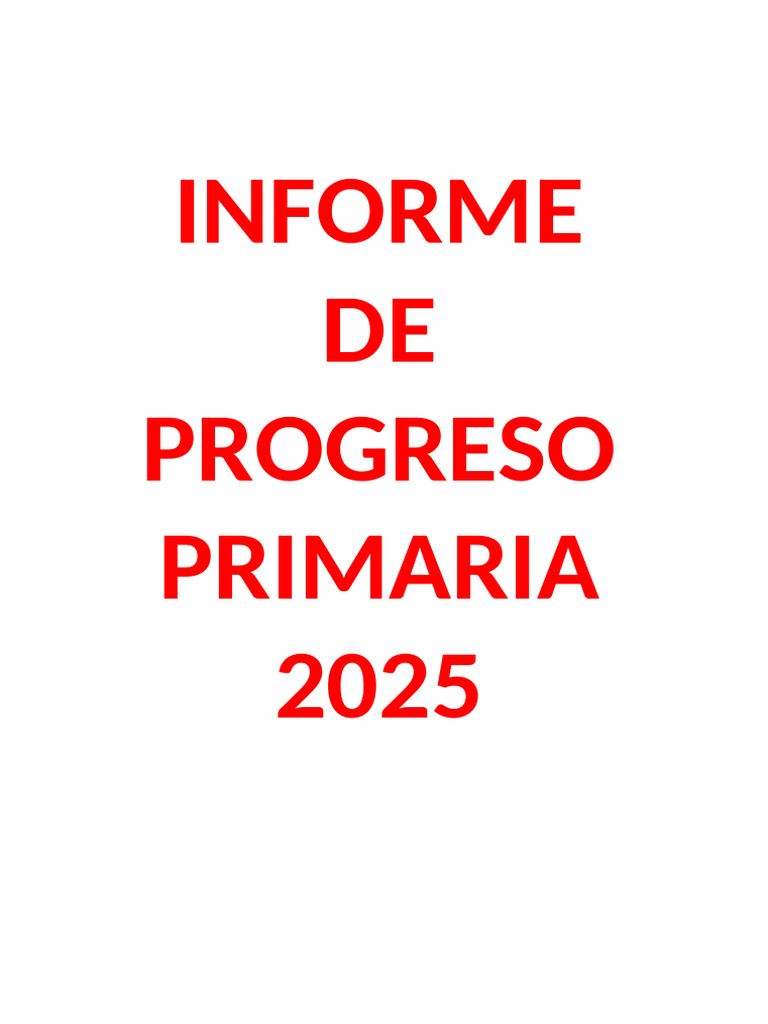 Informe Progreso Primaria 2025 | PDF | Experiencia | Segundo lenguaje