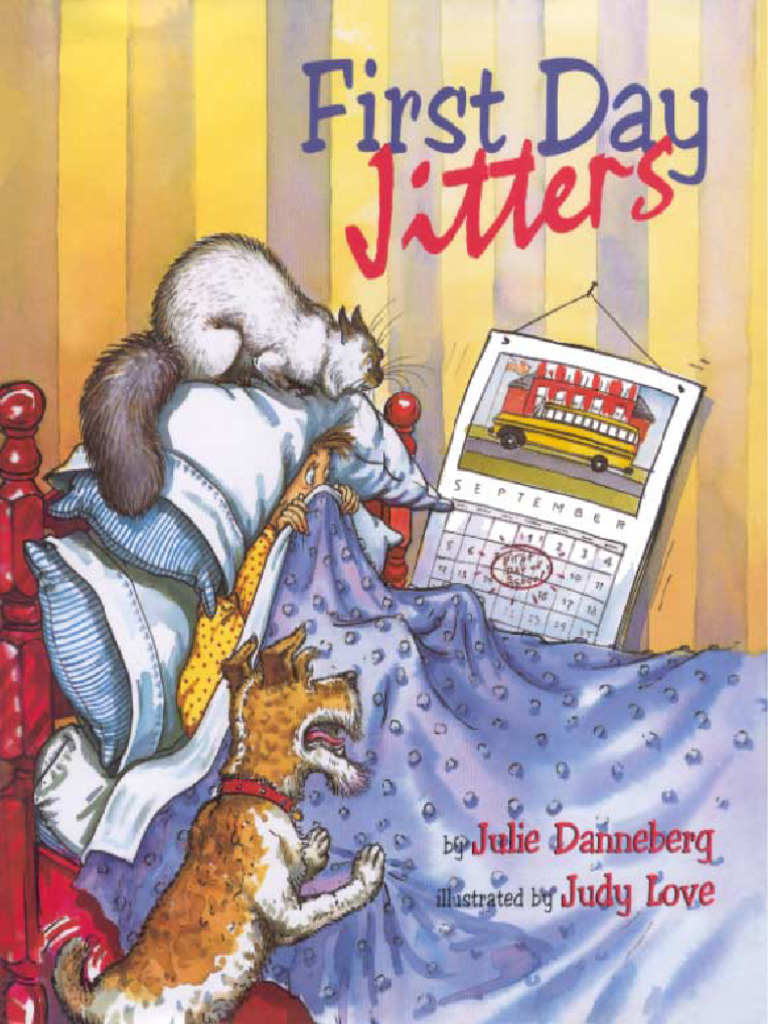 First Day Jitters (Julie Danneberg) | PDF