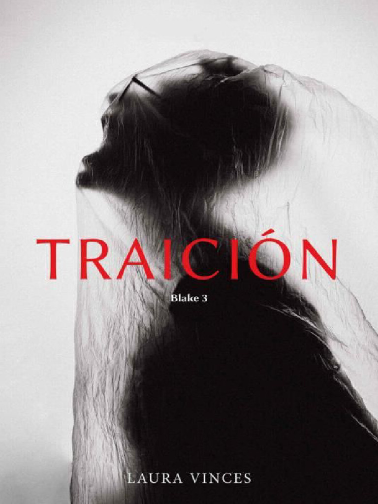 Traicion (Blake 3) - Laura Vinces | PDF