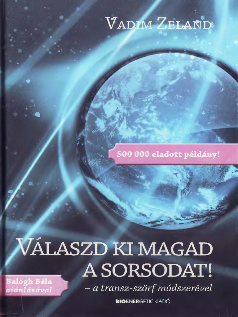 Vadim Zeland - Válaszd Ki Magad A Sorsodat! | PDF