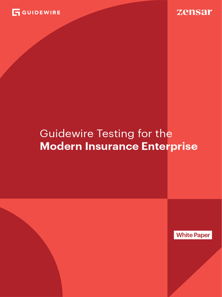 WP - Guidewire - Testing - For - The - Modern - Insurance - Enterprise ...