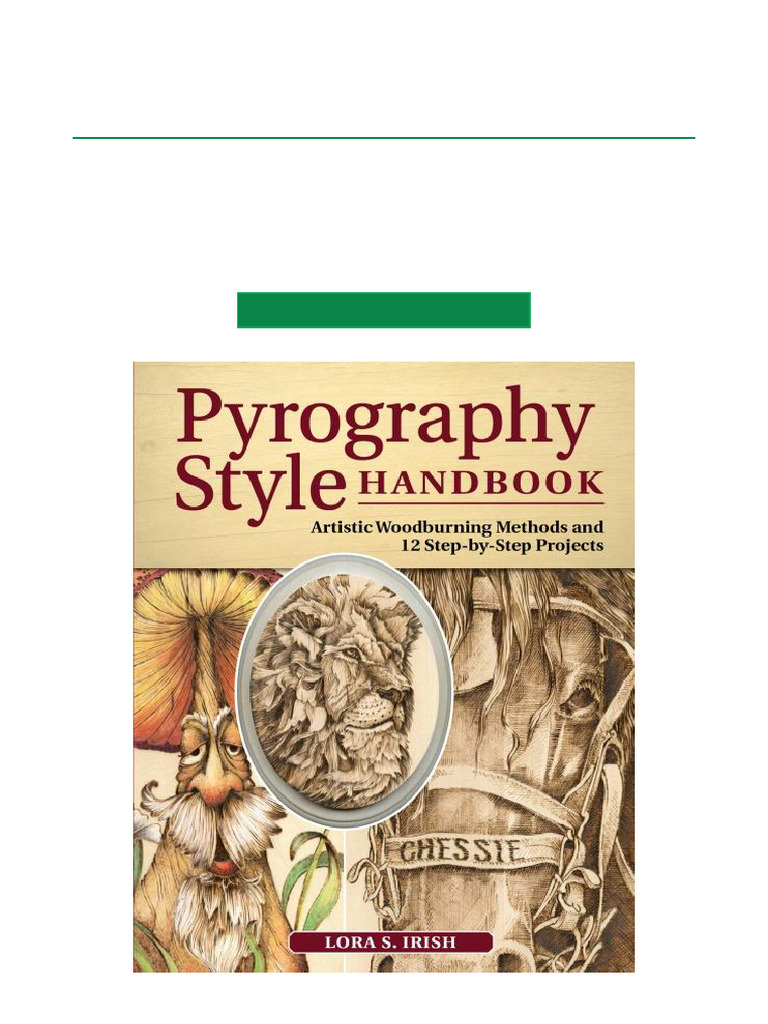Pyrography Style Handbook Artistic Woodburning Methods and 12 Step by Step Projects Complete ...
