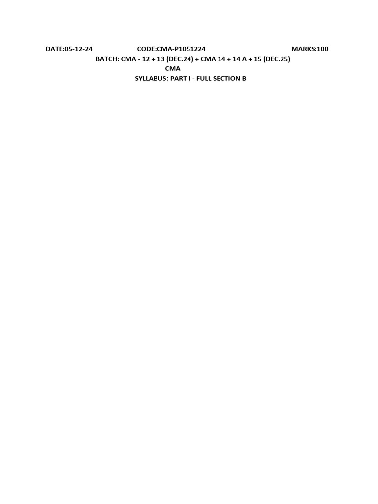 5-12-24... Us Cma Part 1 Section B... Cma-P151224... Part I... Que ...