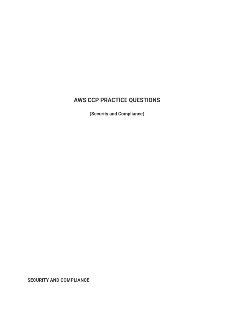 AWS CCP Practice Questions (Security and Complaince) | PDF | Amazon Web ...