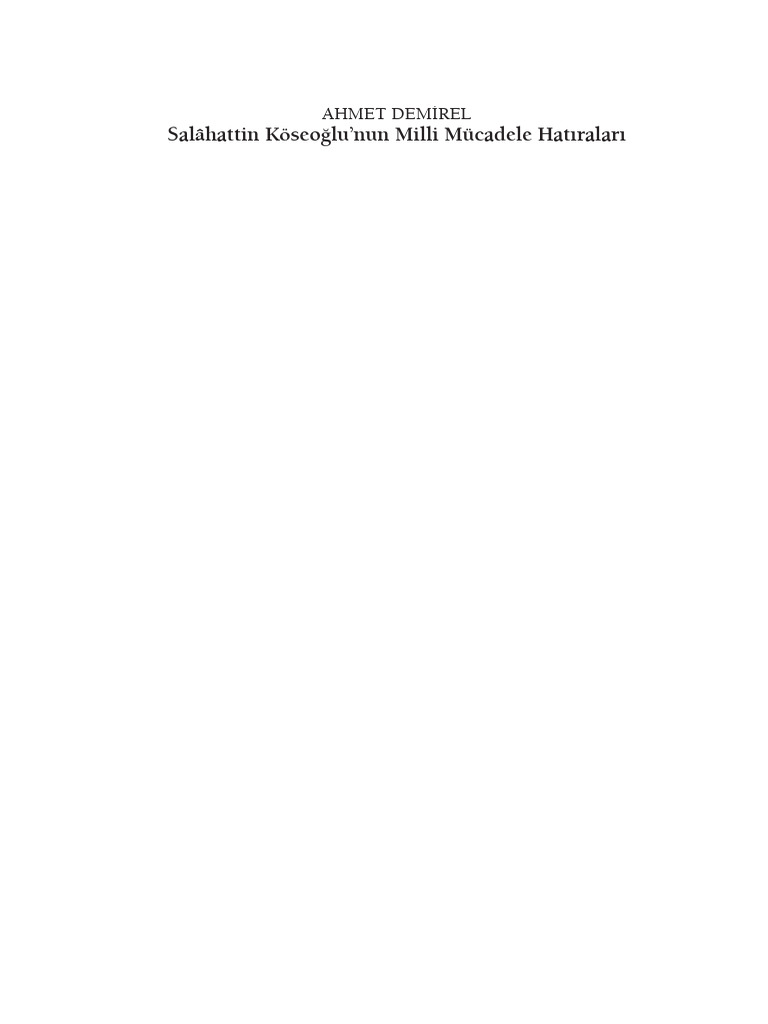 Salahattin Koseoglunun Milli Mucadele Hatiralari | PDF