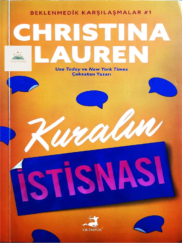 Kuralin Istisnasi Beklenmedik Karsilasmalar 1 Christina Lauren PDF ...