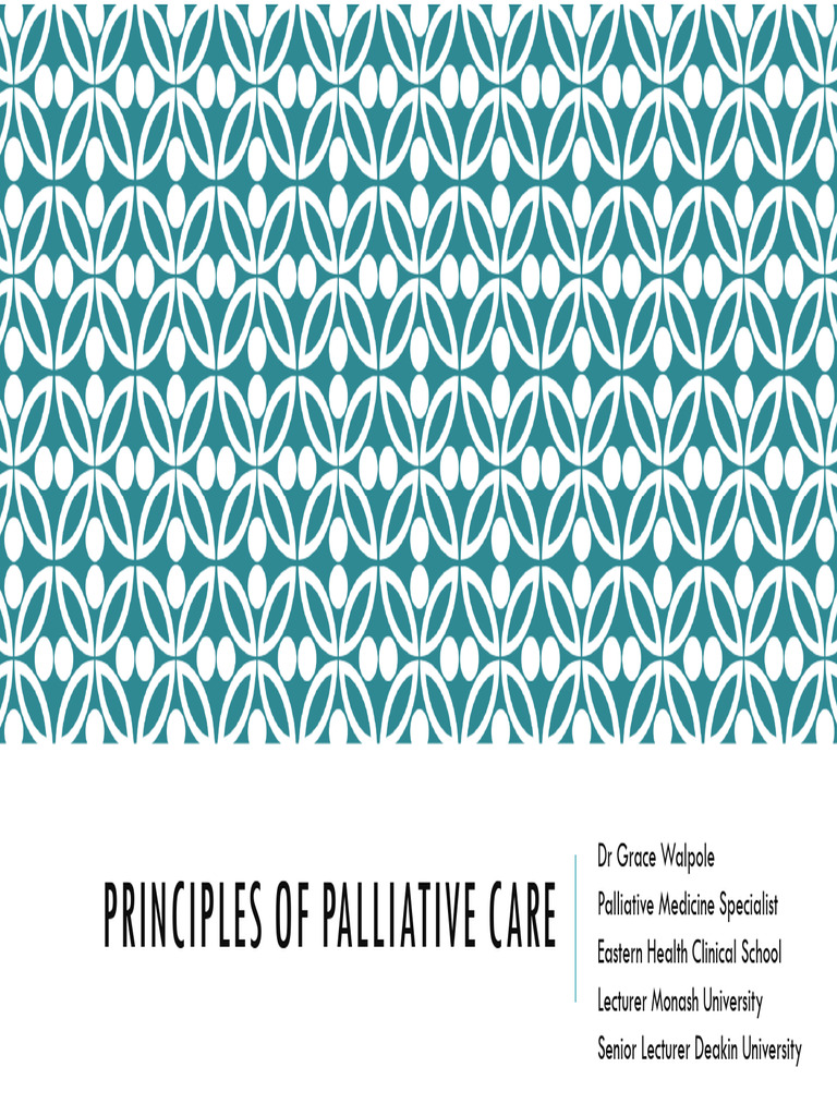 Med V Lecture 1 - Principles of Palliative Care - GW - LW - Aug22 | PDF ...