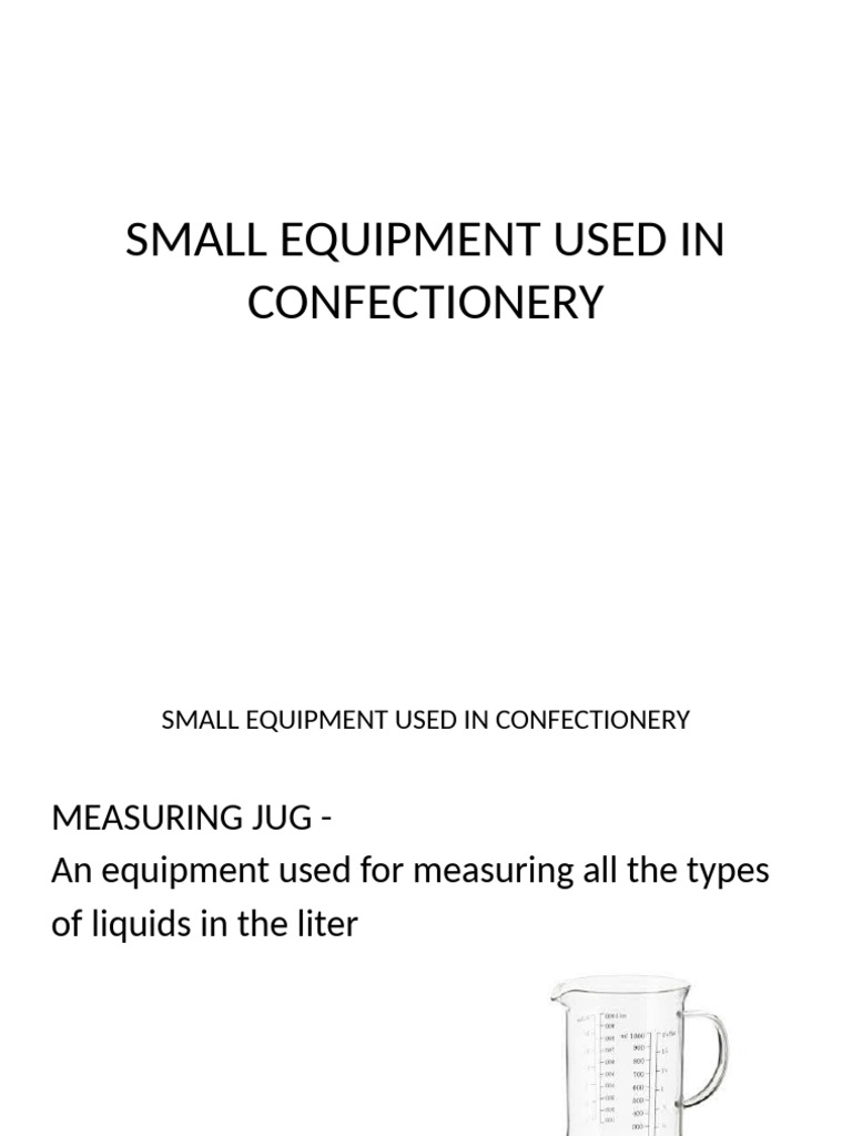 Essential Equipment for Confectionery | PDF | Baking | Confectionery