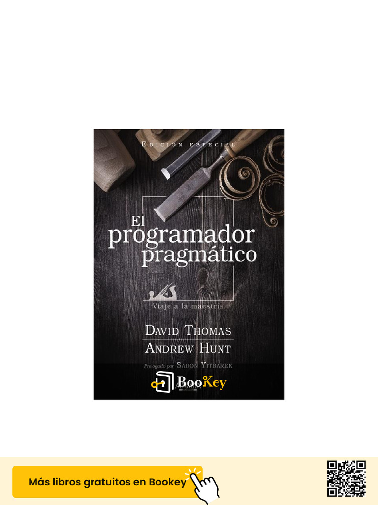 RESUMEN LIBRO - El Programador Pragmático | PDF | Software | Pragmatismo
