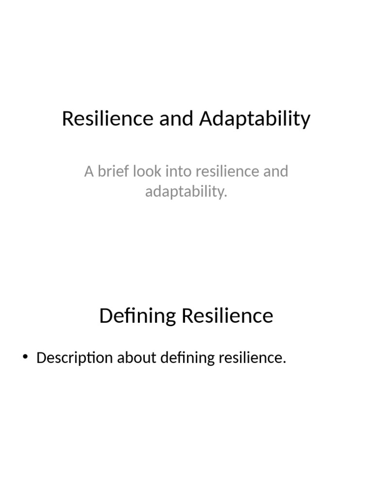 Resilience vs. Adaptability Explained | PDF