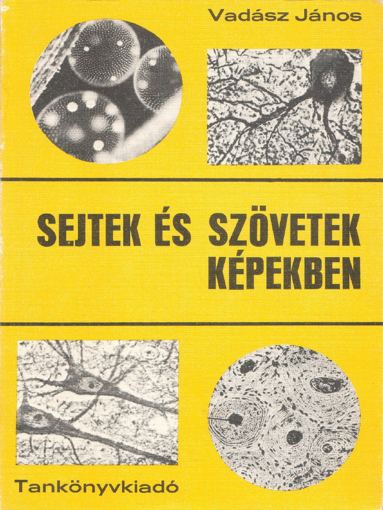 Vadász János - Sejtek És Szövetek Képekben | PDF