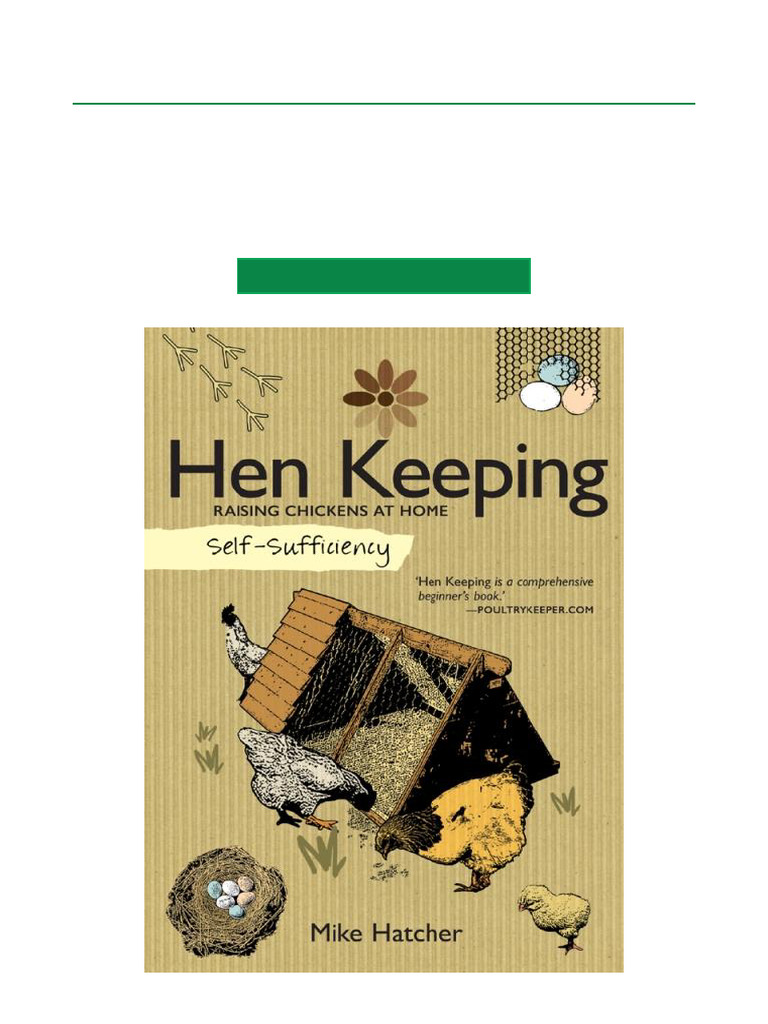 Hen Keeping Raising Chickens at Home Entire PDF Ebook | PDF