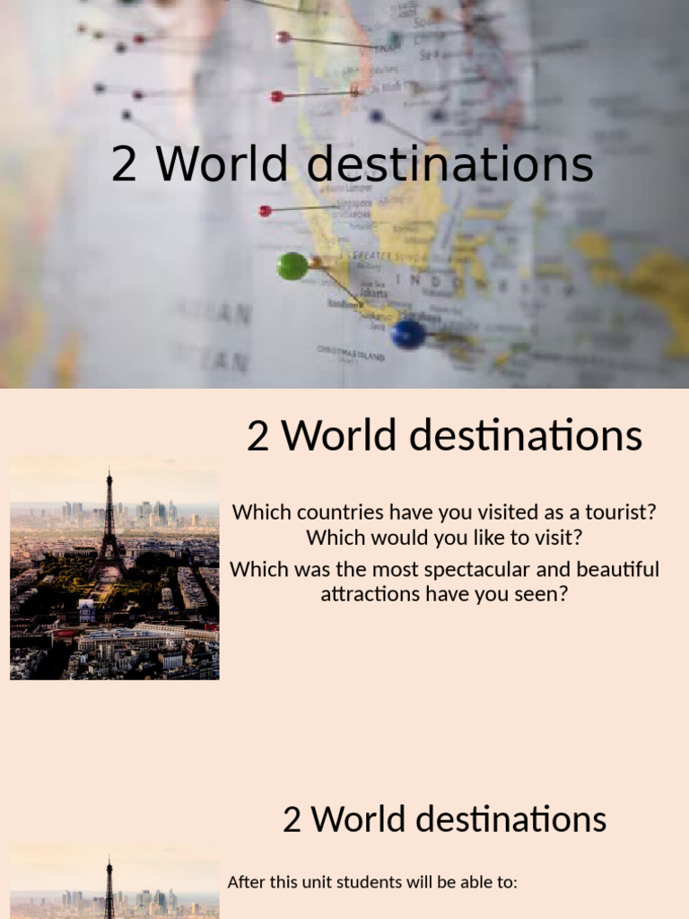 UNIT 2 World destinations | PDF | Tourism | Earth Sciences