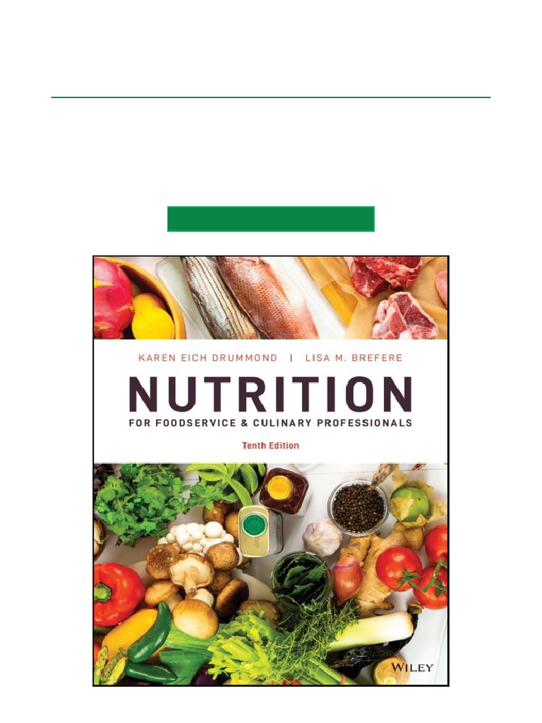 Nutrition For Foodservice and Culinary Professionals, Enhanced Etext ...
