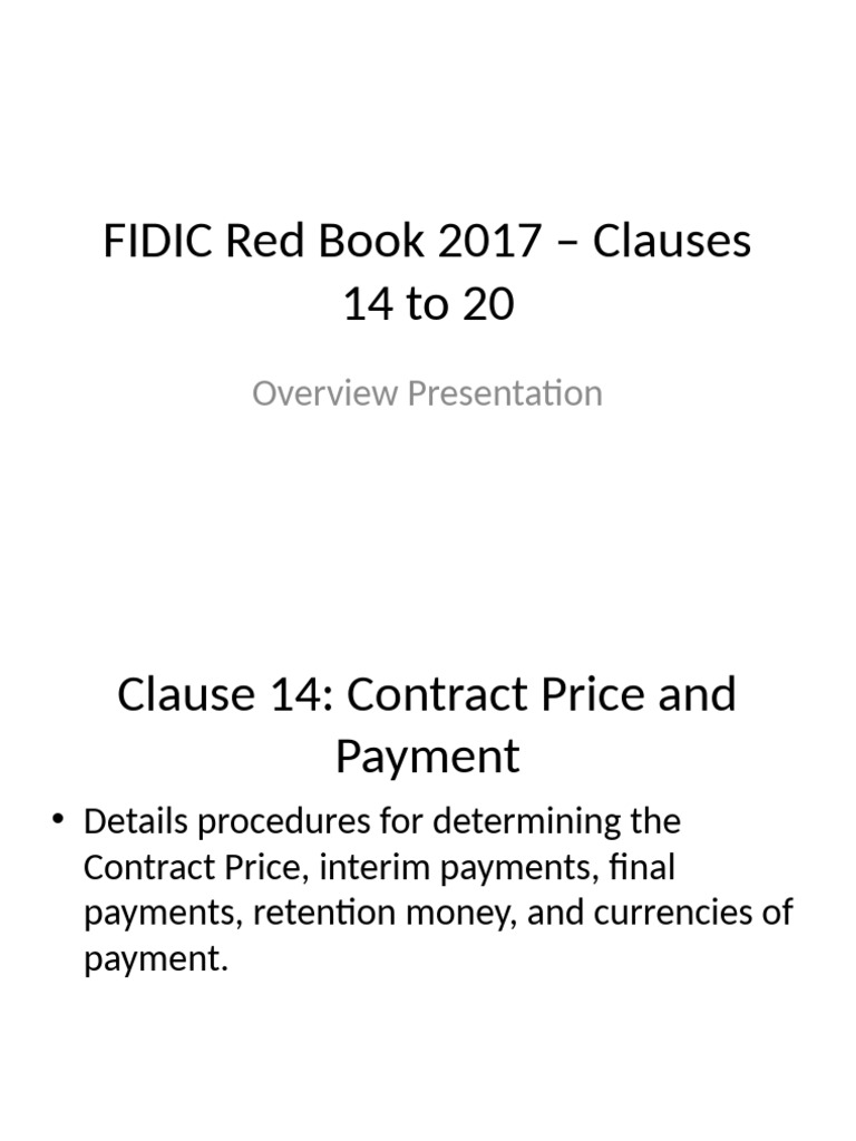 FIDIC Red Book 2017: Clauses 14-20 Overview | PDF