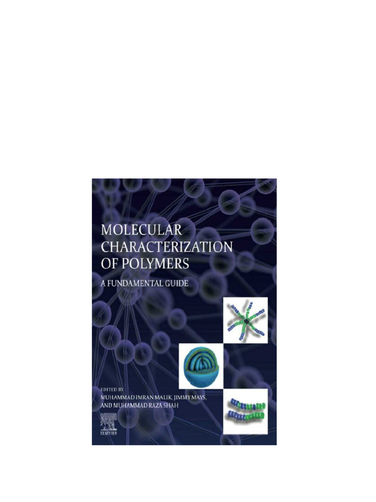 Molecular Characterization of Polymers A Fundamental Guide : A ...