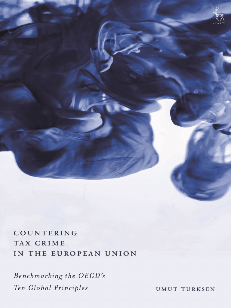 Countering Tax Crime in the European Union Benchmarking the OECDs Ten ...