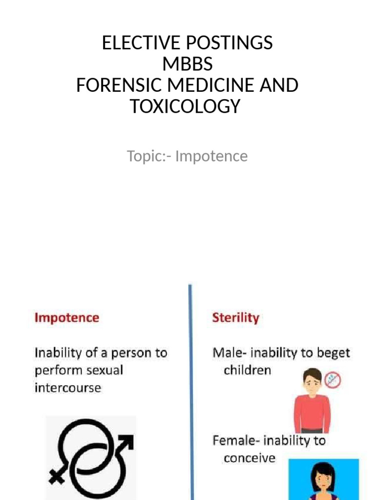 Elective Postings Mbbs Forensic Medicine and Toxicology: Topic:-Impotence | PDF