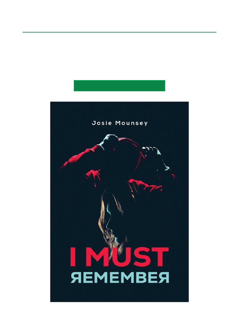 I Must Remember Full Download | PDF