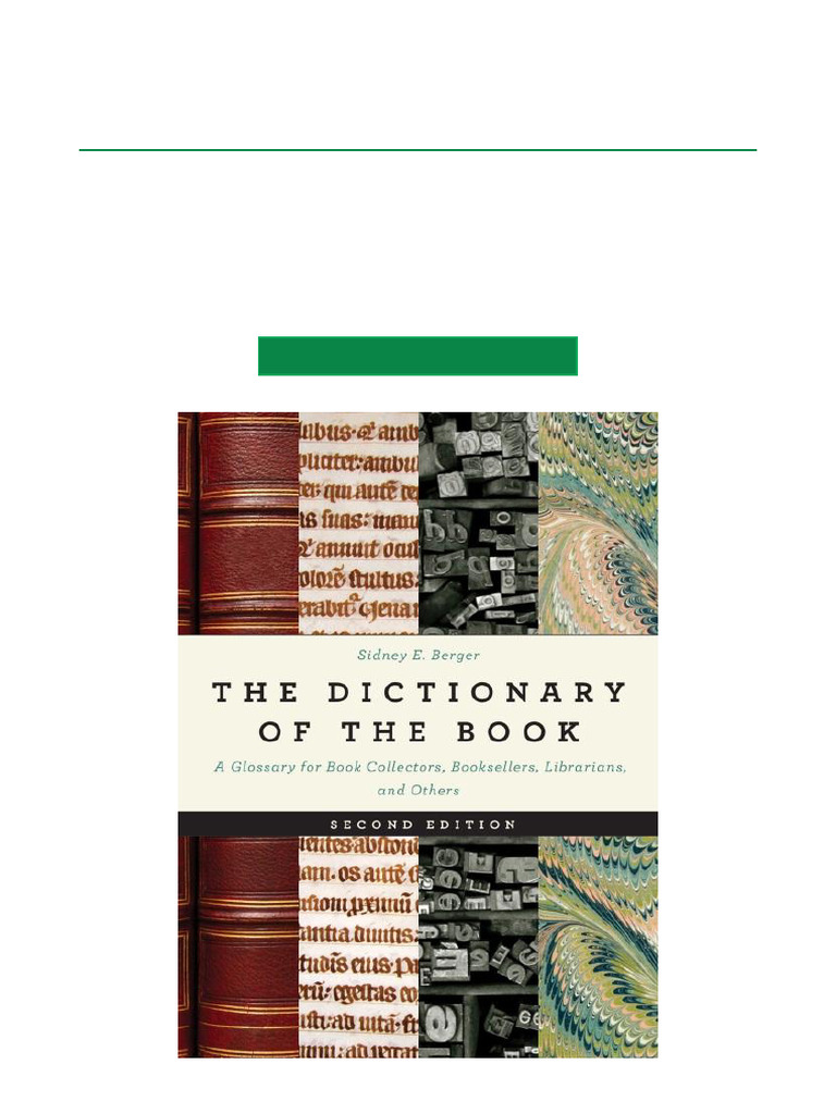 The Dictionary of The Book A Glossary For Book Collectors, Booksellers ...