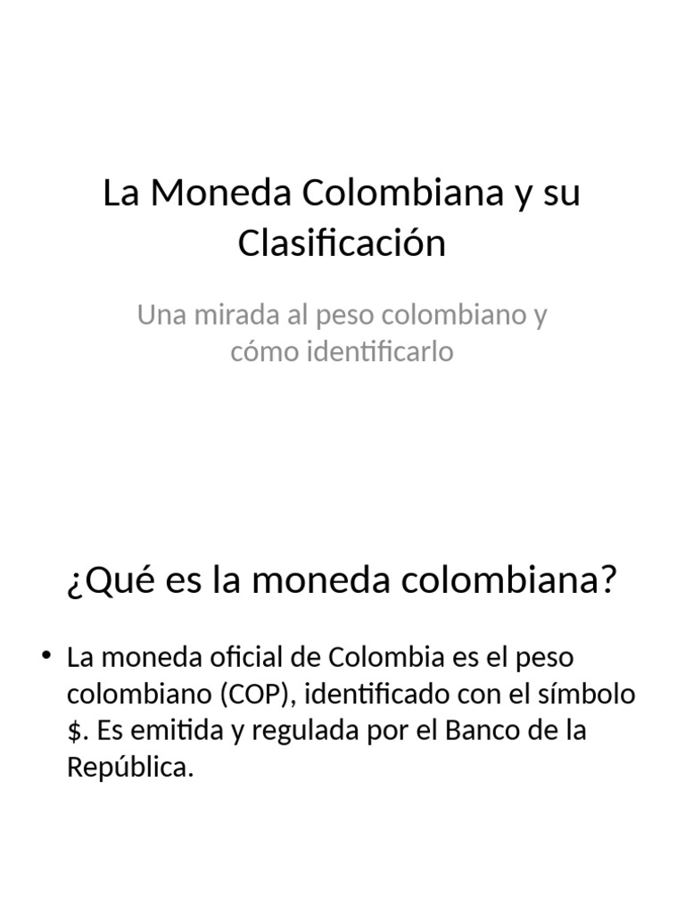 Moneda Oficial de Colombia: Peso Colombiano | PDF