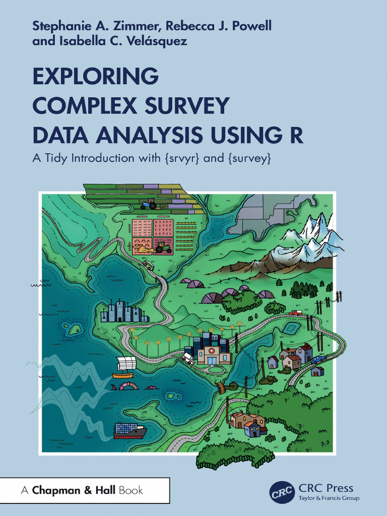 Zimmer S. Exploring Complex Survey Data Analysis Using R. a Tidy Introd. 2025 | PDF | Resampling ...