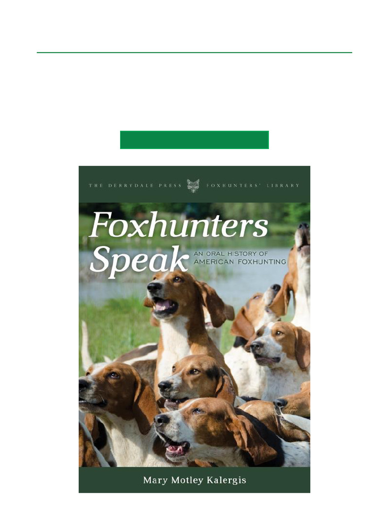 Foxhunters Speak: Oral History Download | PDF