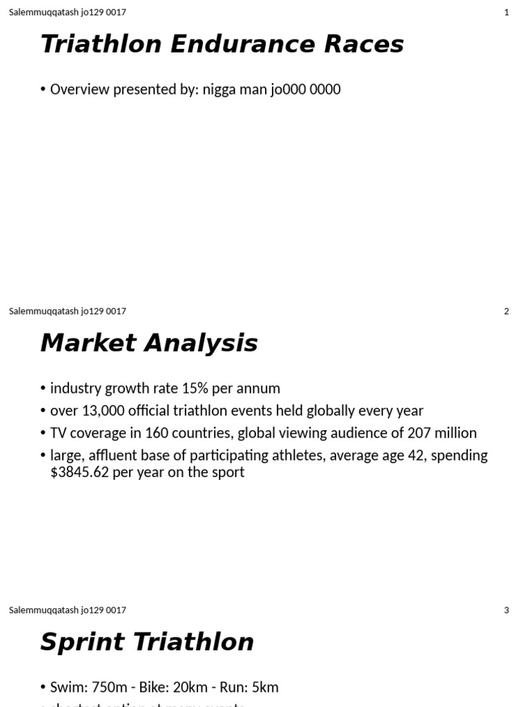 Triathlon Endurance Races: Overview Presented By: Nigga Man Jo000 0000 | PDF